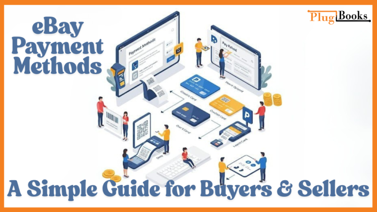 eBay Payment Methods: A Simple Guide for Buyers & Sellers
