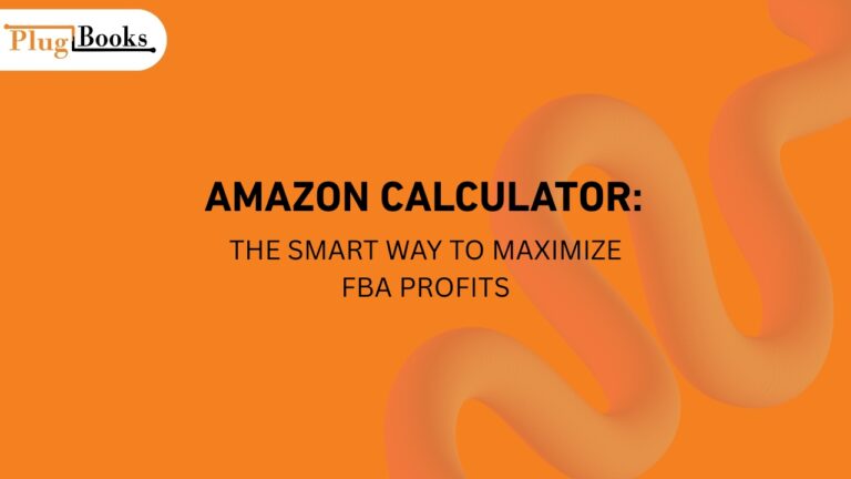 Amazon Calculator: The Smart Way to Maximize FBA Profits