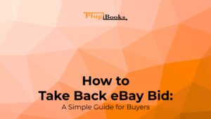 How to Take Back eBay Bid: A Simple Guide for Buyers