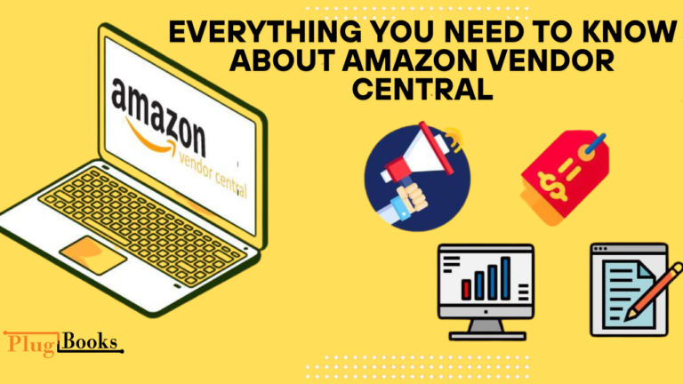 Everything You Need to Know About Amazon Vendor Central