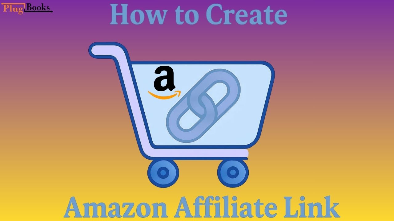 How to Create Amazon Affiliate Link (2026 Tutorial)